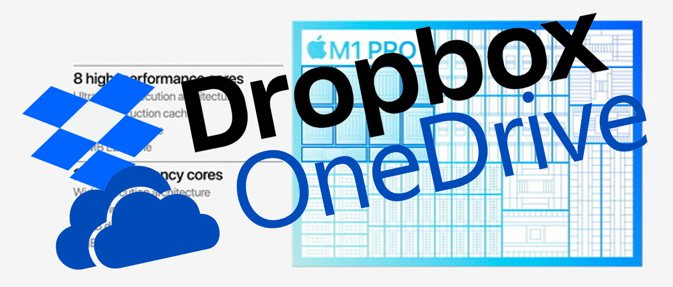 Dropbox y OneDrive tendrán versión Apple Silicon de sus programas en ...